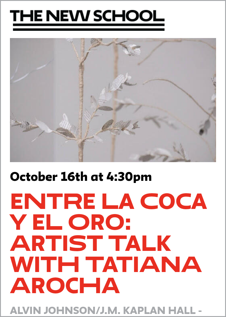 Entre La Coca y El Oro: Artist Talk with Tatiana Arocha