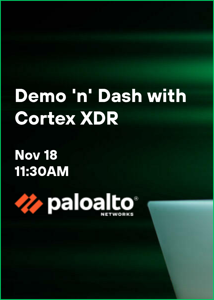 Demo 'n' Dash with Cortex XDR