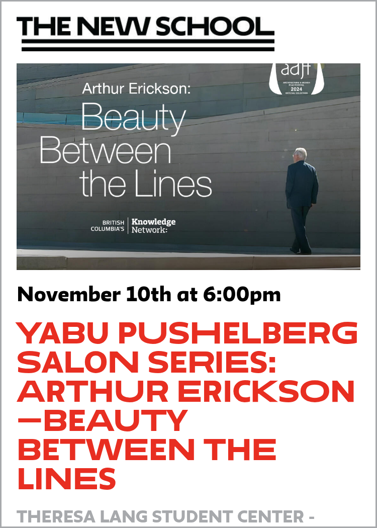 Yabu Pushelberg Salon Series: Arthur Erickson—Beauty Between the Lines