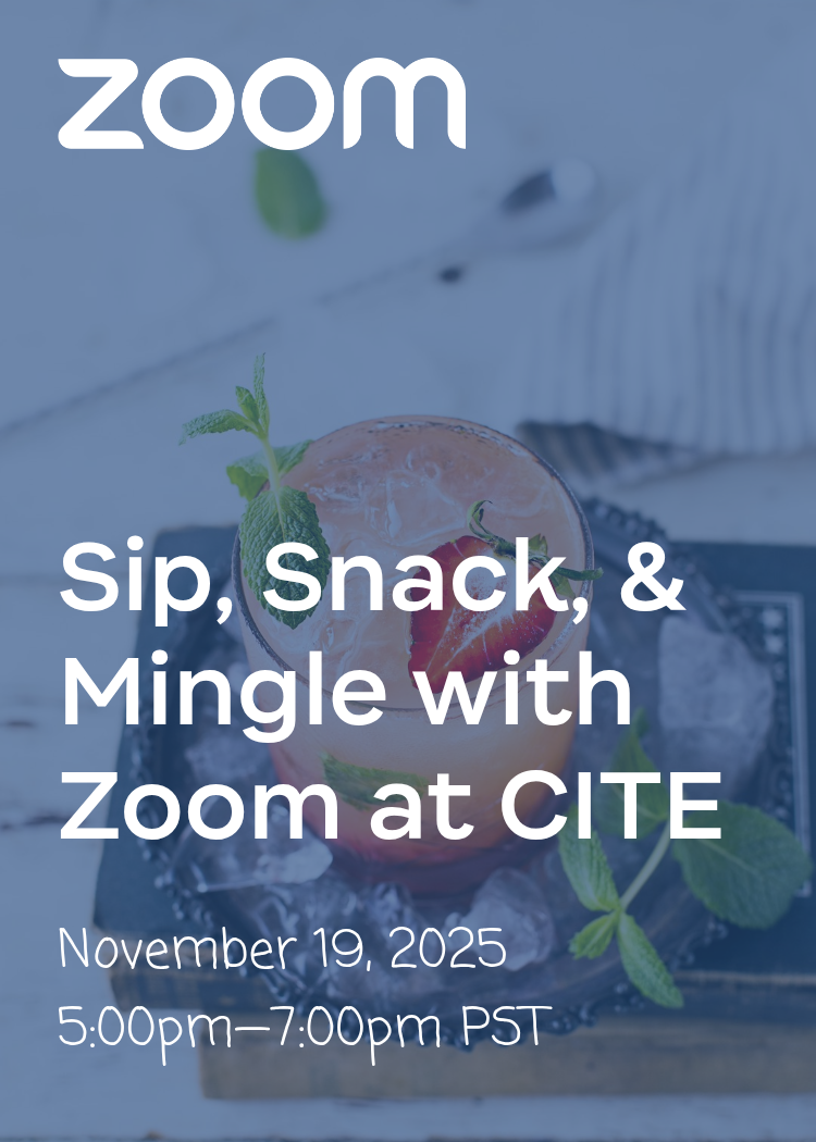 Sip, Snack, & Mingle with Zoom at CITE