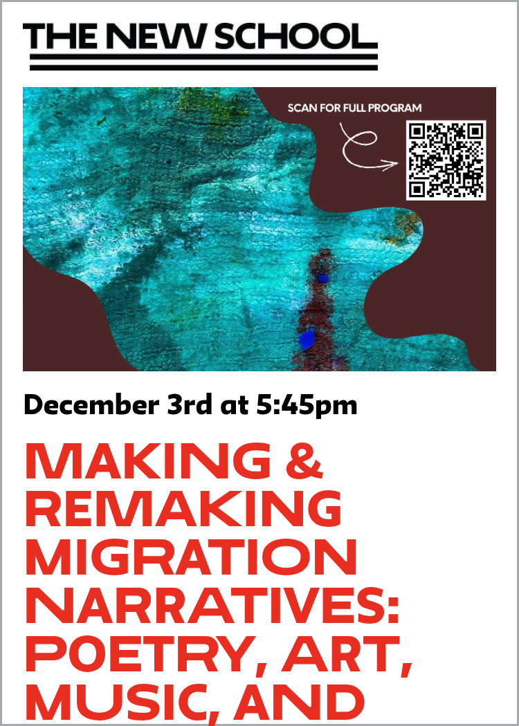 Making & Remaking Migration Narratives: poetry, art, music, and performance