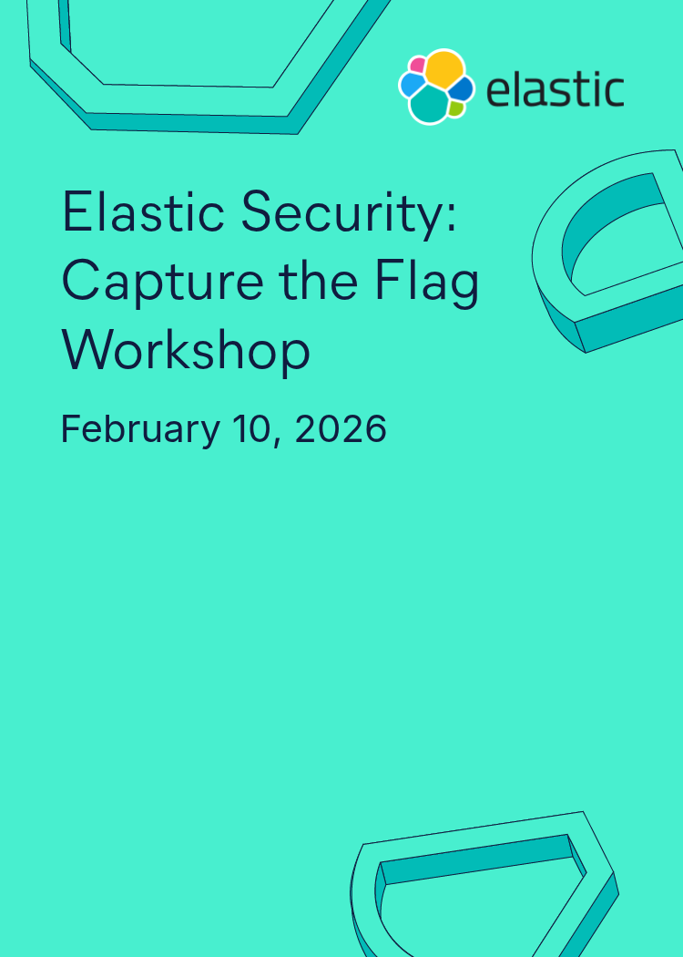 Elastic Security:Capture the Flag Workshop