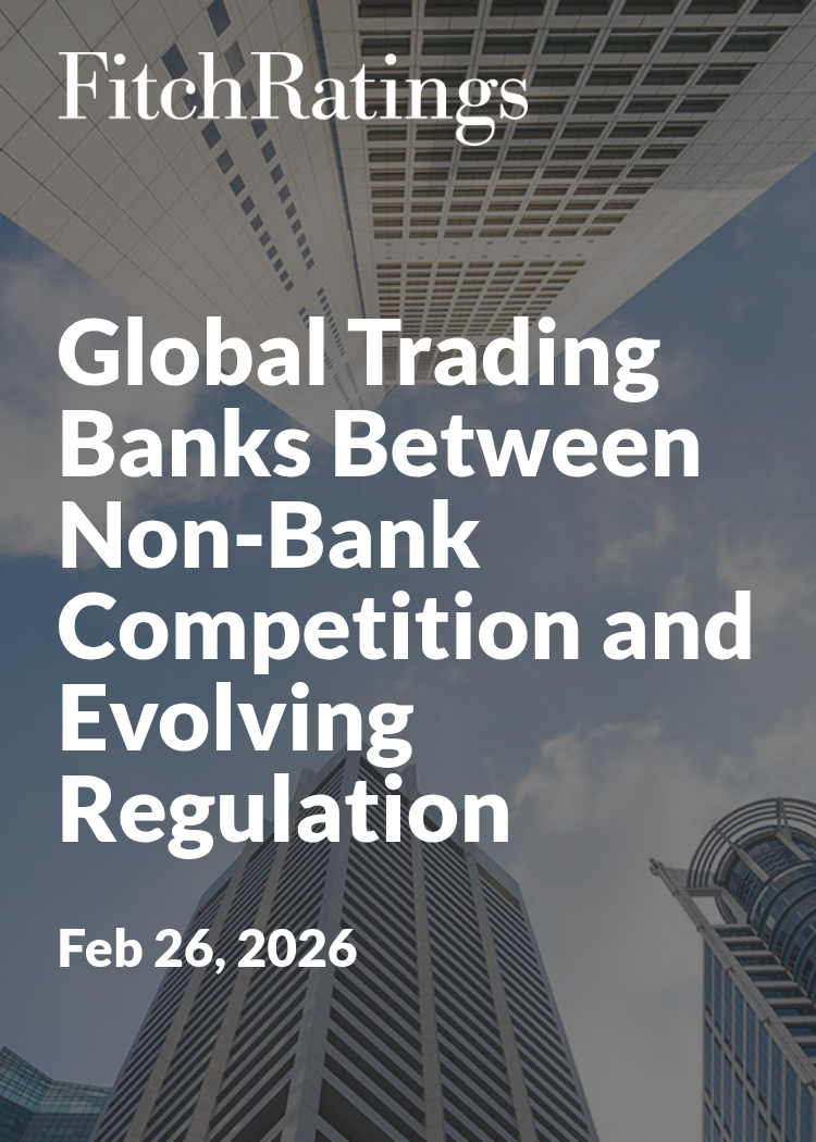 Global Trading Banks Between Non-Bank Competition and Evolving Regulation