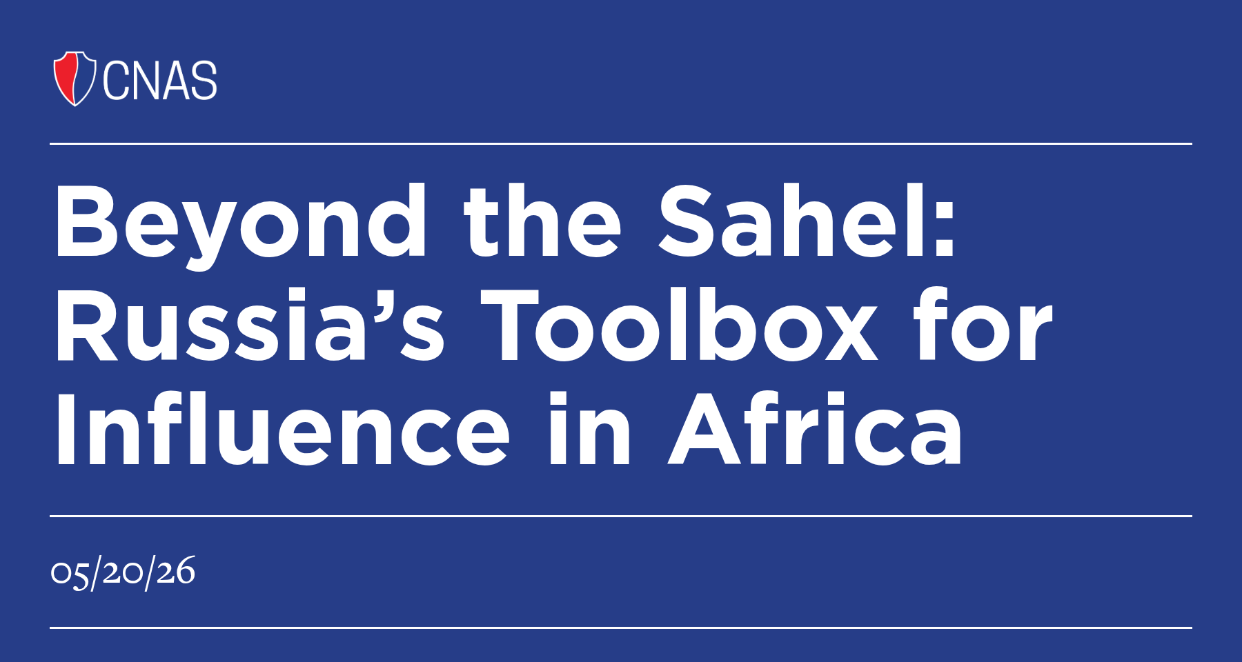 Beyond the Sahel: Russia’s Toolbox for Influence in Africa