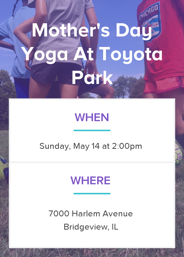 Mother's Day Yoga at Toyota Park
