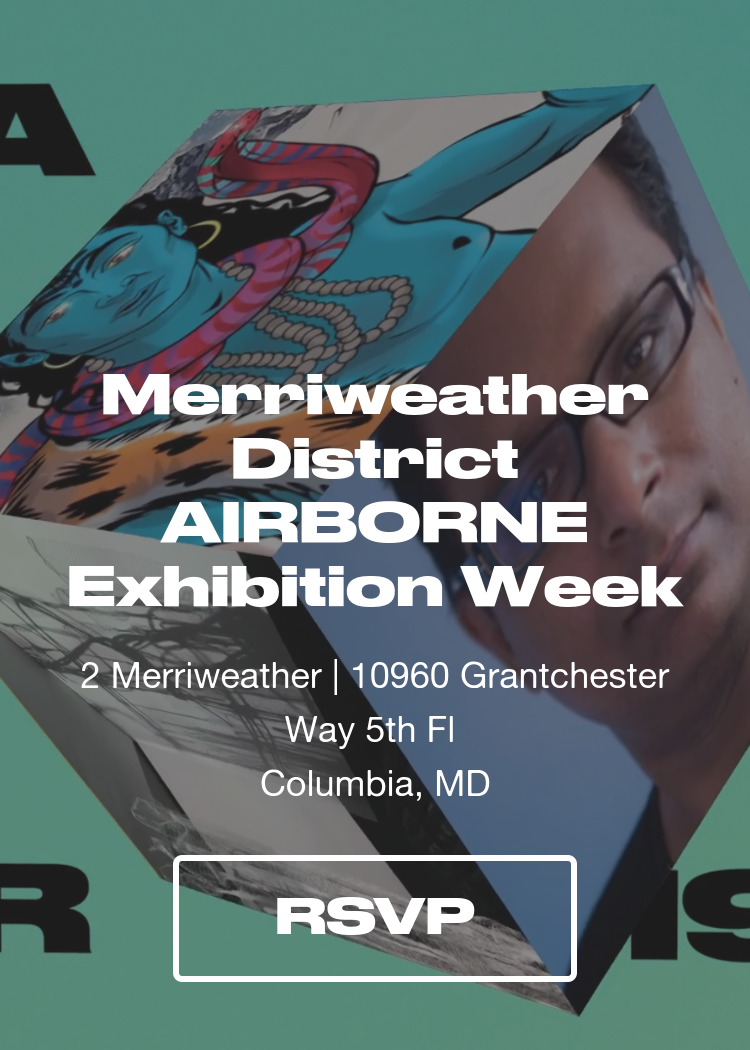 Merriweather District AIRBORNE Exhibition Week