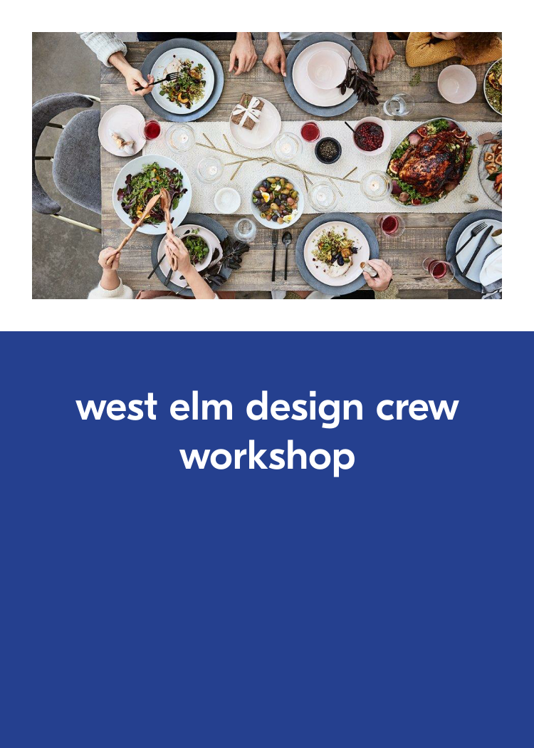 West Elm Design Crew Workshop